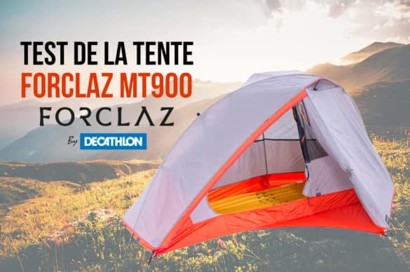 Test de la tente Forclaz MT900 de chez Decathlon - JDroadtrip