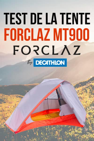 Test de la tente Forclaz MT900 de chez Decathlon - JDroadtrip